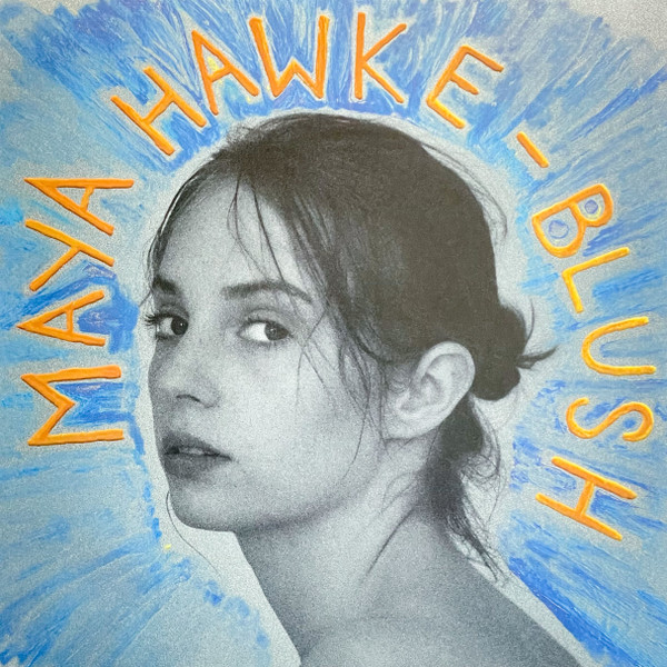 Maya Hawke "Blush" - Ryan Kelly